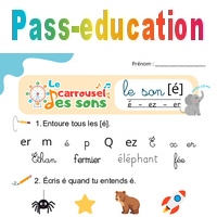 Le son [é] - Phonologie - Lecture - Le carrousel des sons : Maternelle 2, Primaire 1, 2